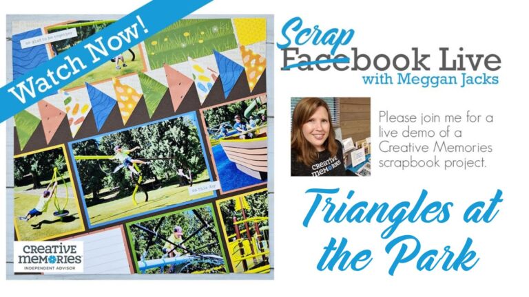 Scrapbook Live – Triangles at the Park