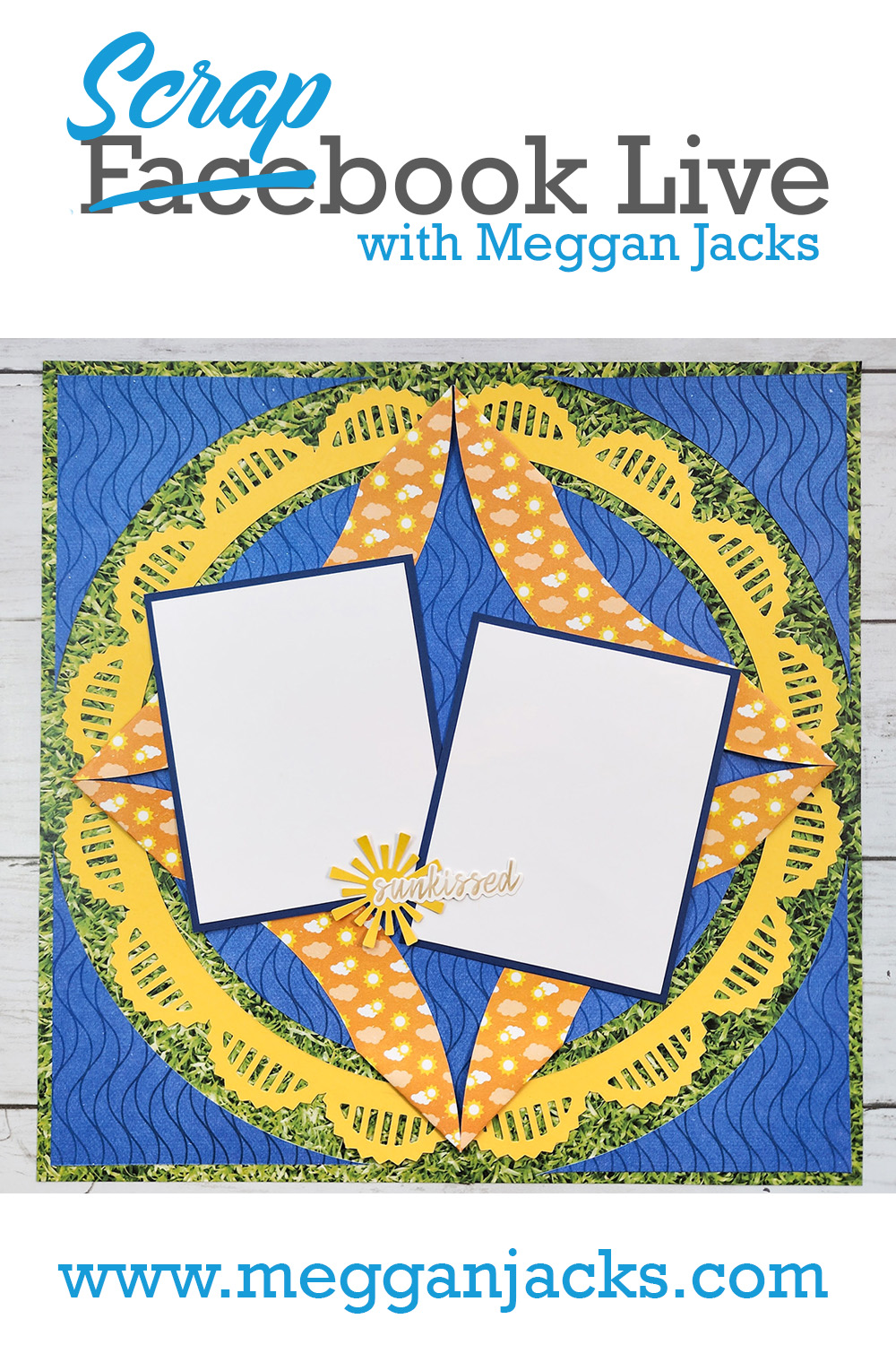 Scrapbook Live with Meggan April 24, 2024