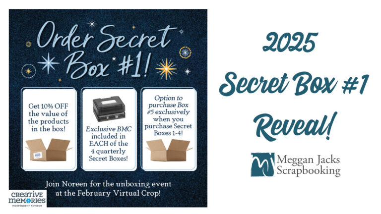 2025 Secret Box #1 - Meggan Jacks Scrapbooking