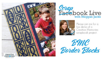 Scrapbook Live – BMC Border Blocks
