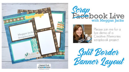 Scrapbook Live – Split Border Banner Layout
